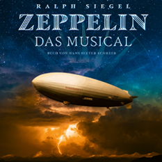Zeppelin - Das Musical - Festspielhaus Neuschwanstein